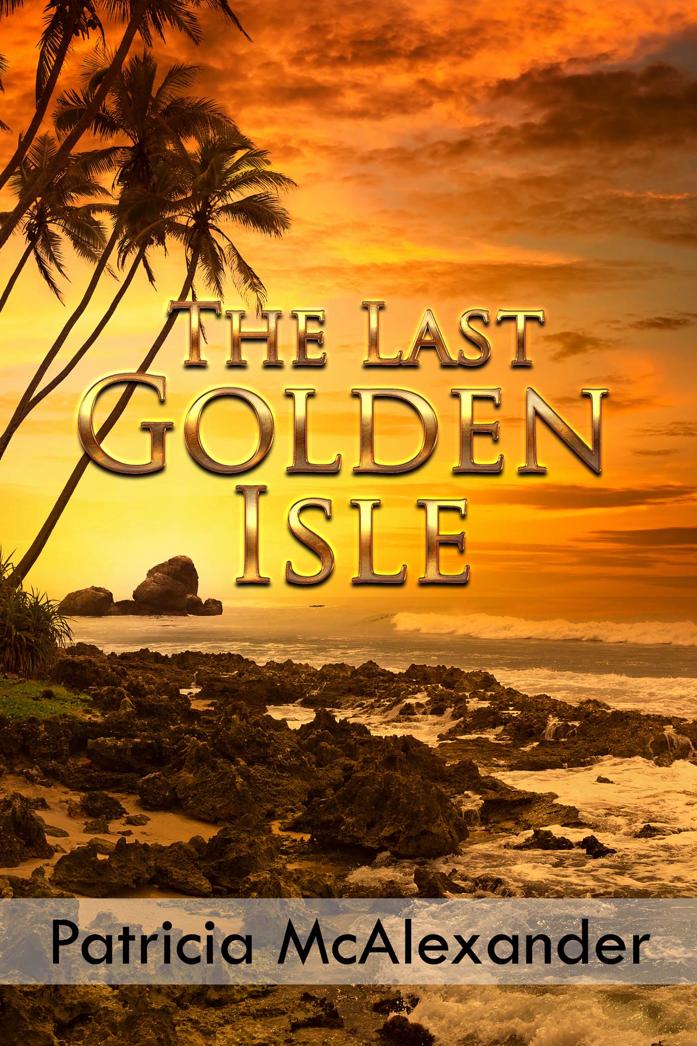 An Interview with Patricia McAlexander, Author of The Last Golden Isle ...